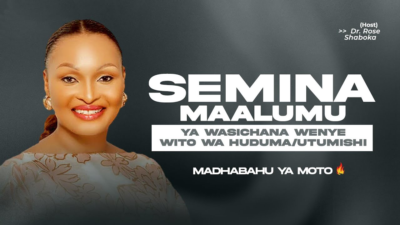 SEMINA MAALUM YA WASICHANA WENYE WITO - 08TH FEB 2025 - YouTube