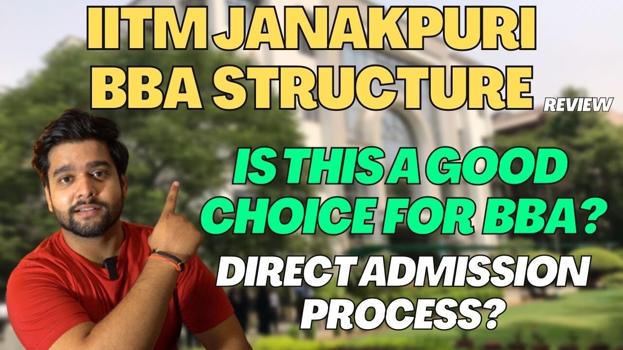 IITM Janakpuri BBA Admission | Get Direct Admission | Is It Good For ...