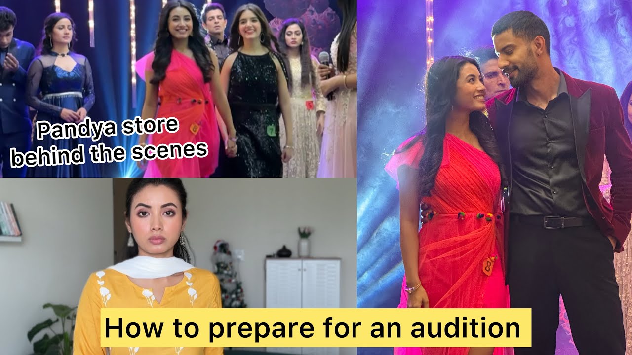 How do I prepare for an audition || Pandya Store behind the scenes 🎥 - YouTube
