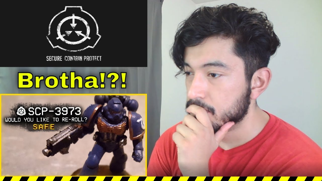 SCP 3973 - Would you like to re-roll Reaction (Warhammer in SCP ...