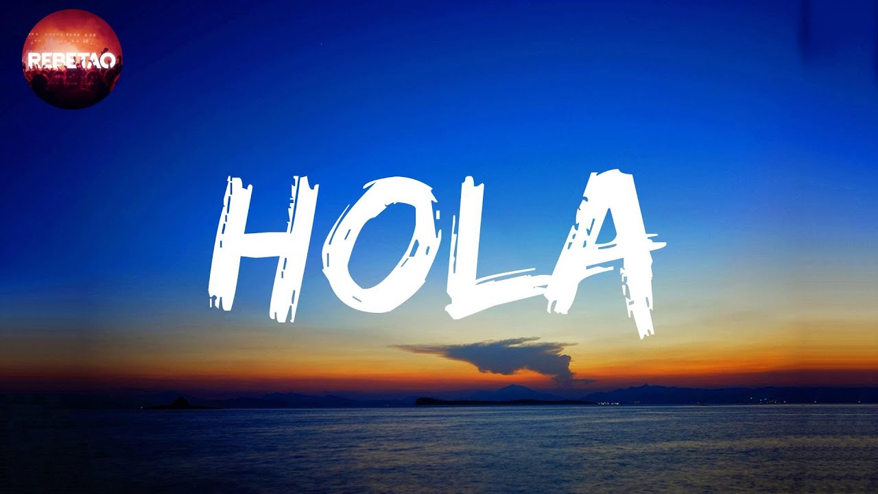 Hola - Dalex (Letra/lyrics) - YouTube