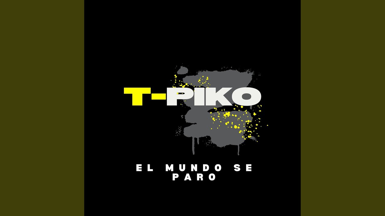 El Mundo Se Paro - YouTube