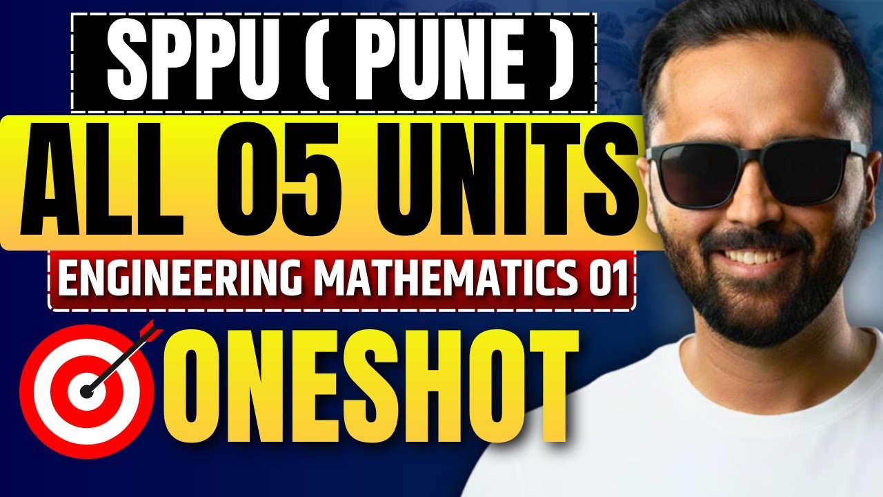 SPPU Engineering Mathematics 1| One Shot | All Units | 2024 Pattern ...