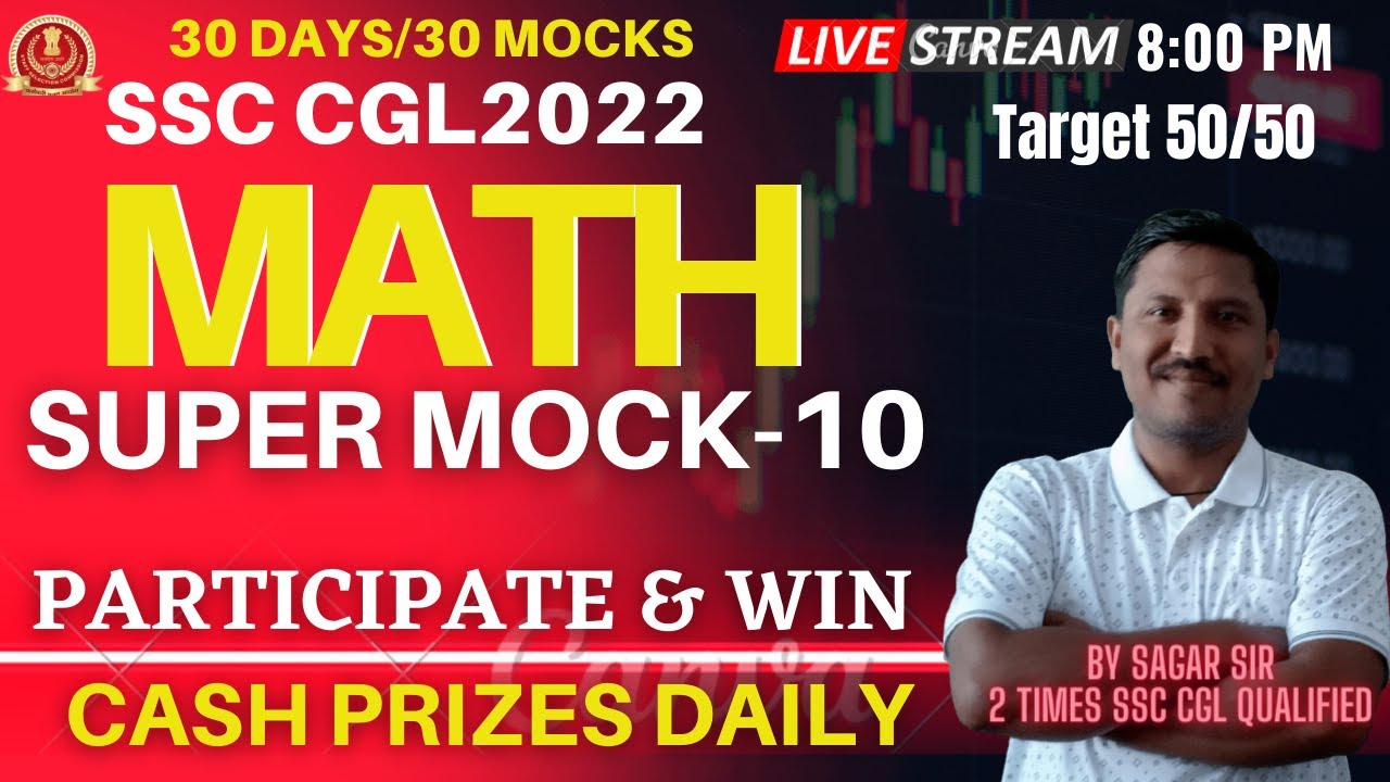 SUPER MOCK-10|Concepts & Logic | MATH| #SAGAR'SMATH#ssc #ssccgl #ssccpo ...