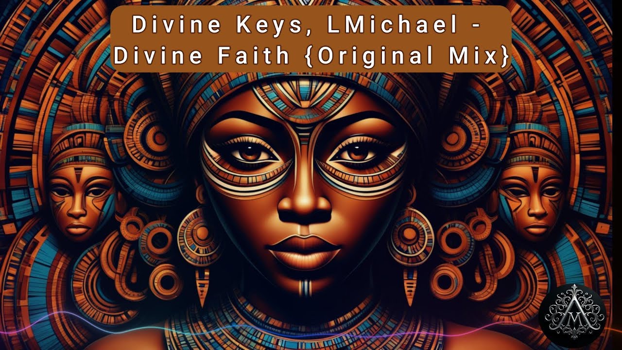 Divine Keys, LMichael - Divine Faith {Original Mix} - YouTube