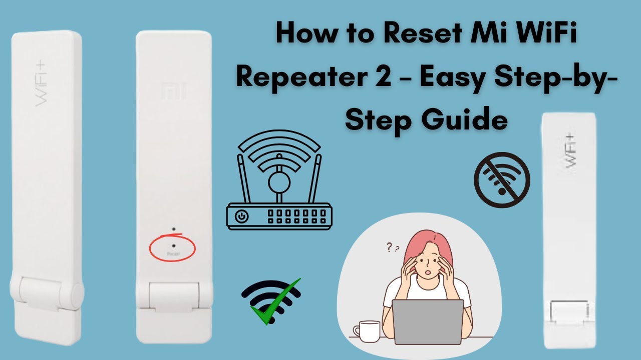 How to Reset Mi WiFi Repeater 2 – Easy Step-by-Step Guide - YouTube