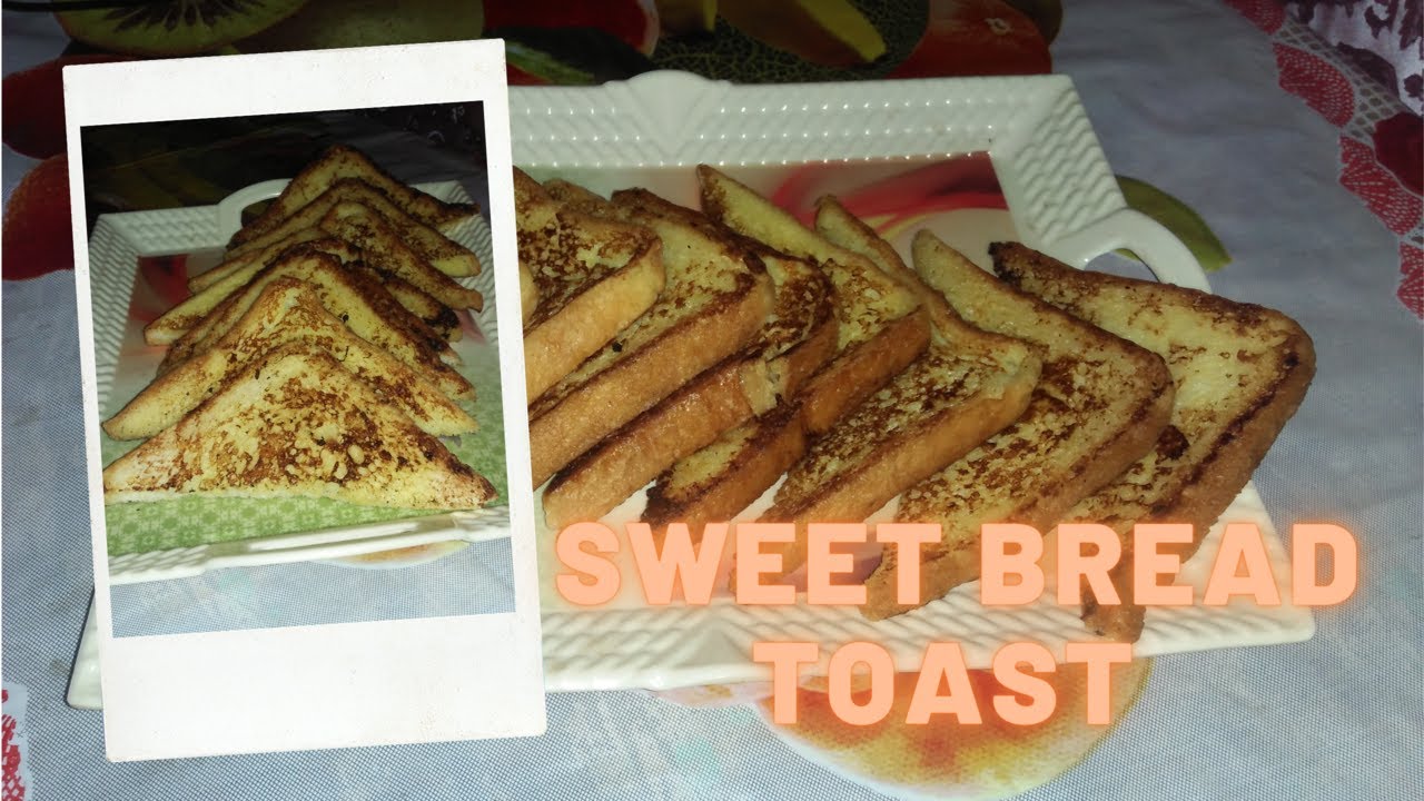 Sweet Egg Bread Toast Recipe | Milk Egg Bread Toast | Toast Bread ...