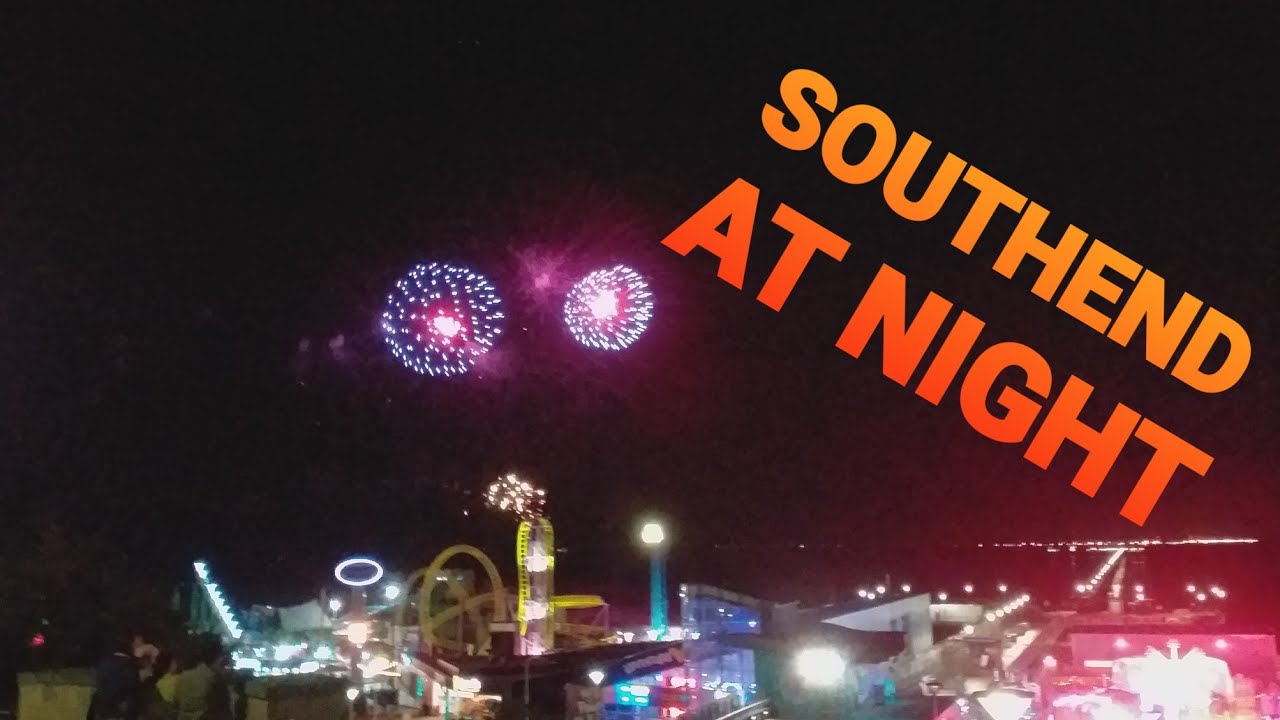 RA1810 Southend City at night with fireworks - YouTube