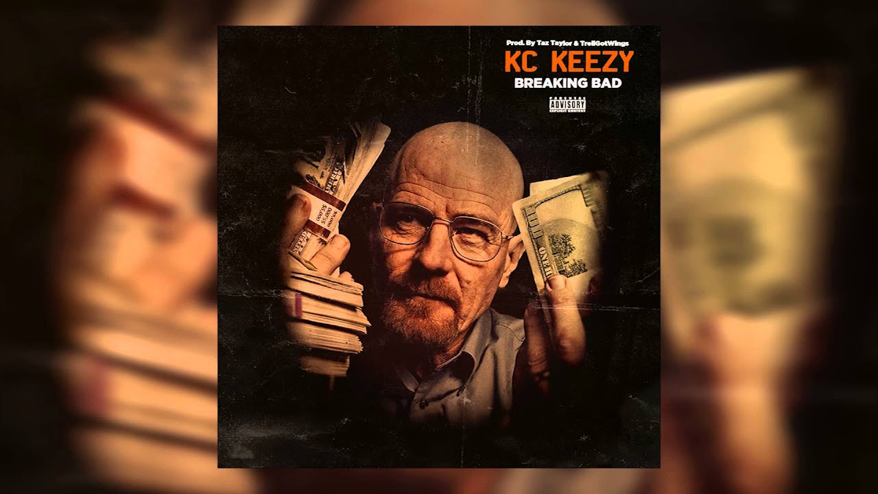 Breaking Bad - KC Keezy (Prod. By Taz Taylor & Trell Got Wings) - YouTube