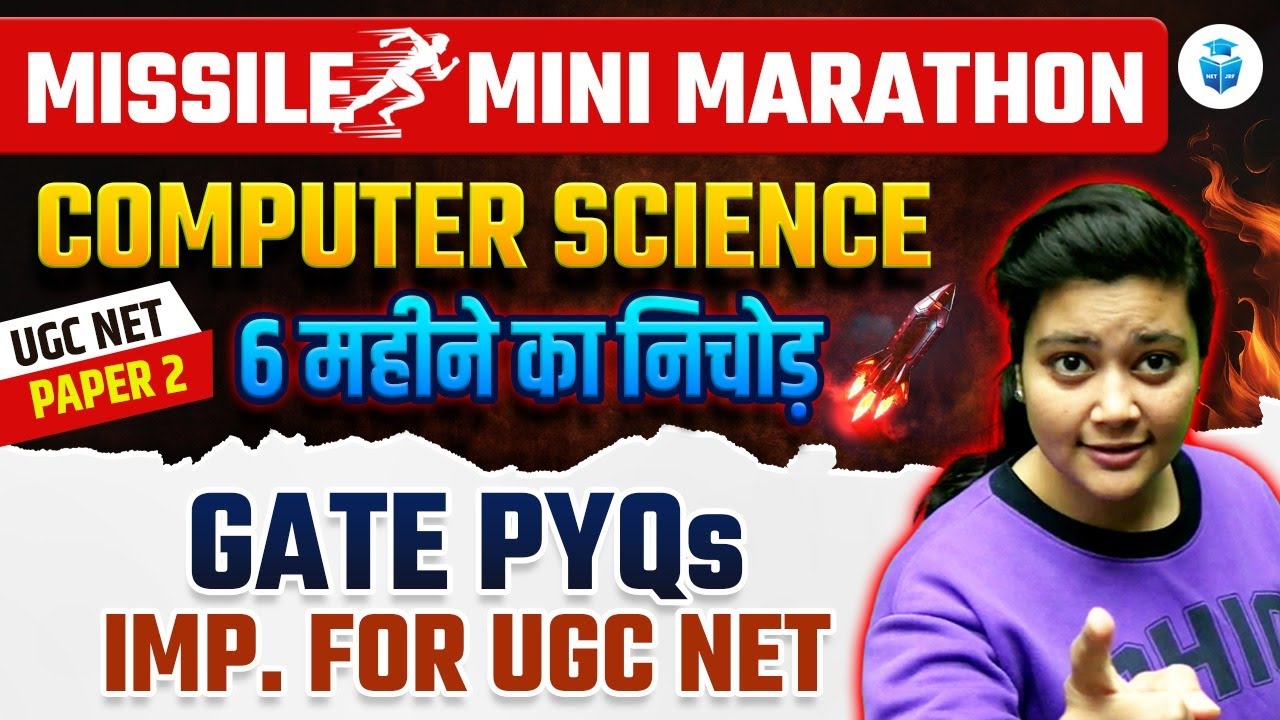Ugc Net Computer Science 2024 Marathon Gate Pyqs For Ugc Net Cs By