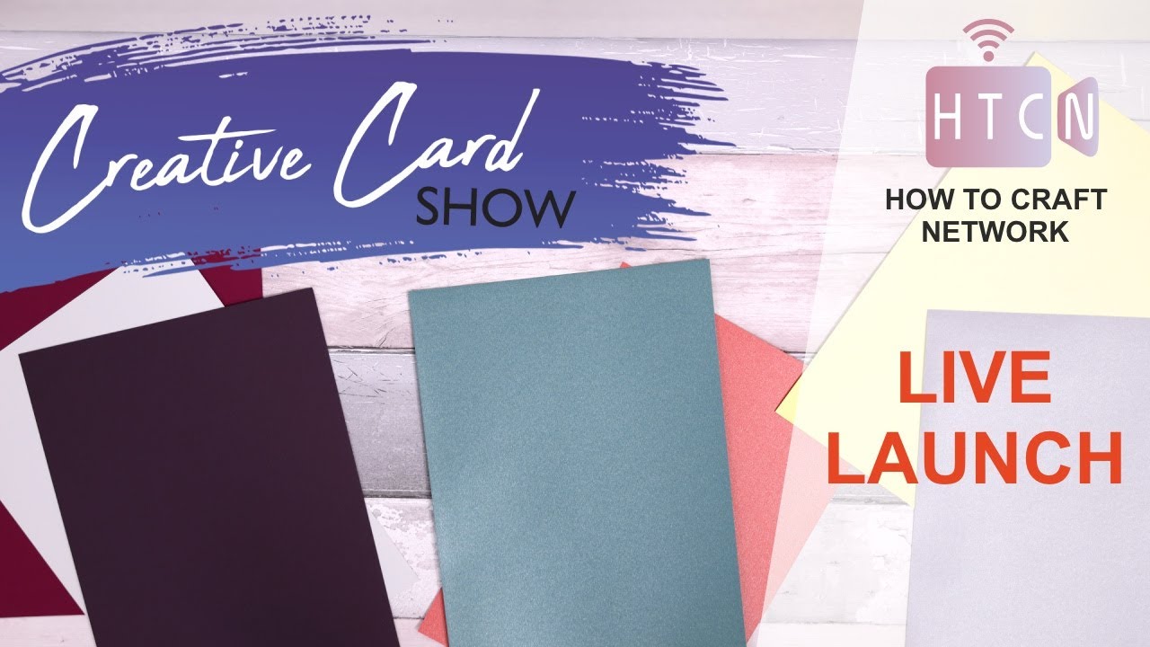 LIVE LAUNCH - CREATIVE CARD SHOW! - YouTube
