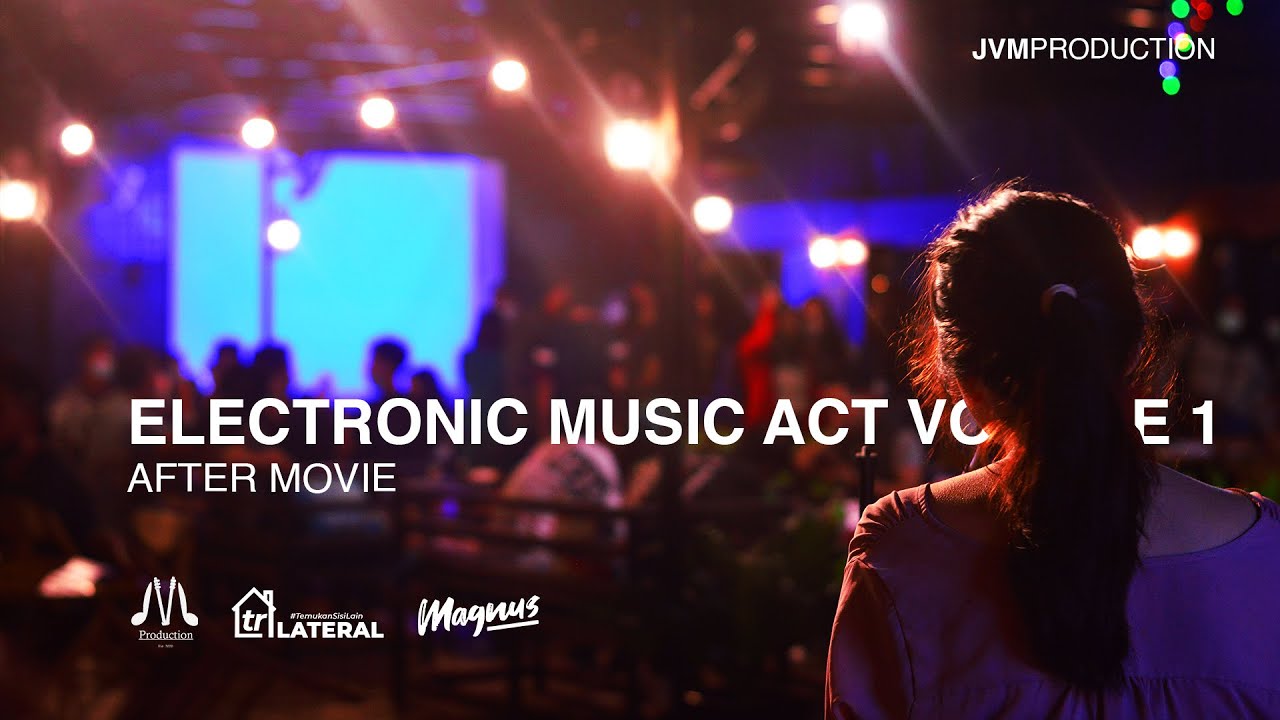 Electronic Music Act (EMA) Vol.1 After Movie - YouTube