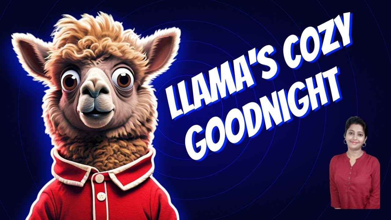 Llamas cozy goodnight-Voiced by Neha Sinha - YouTube