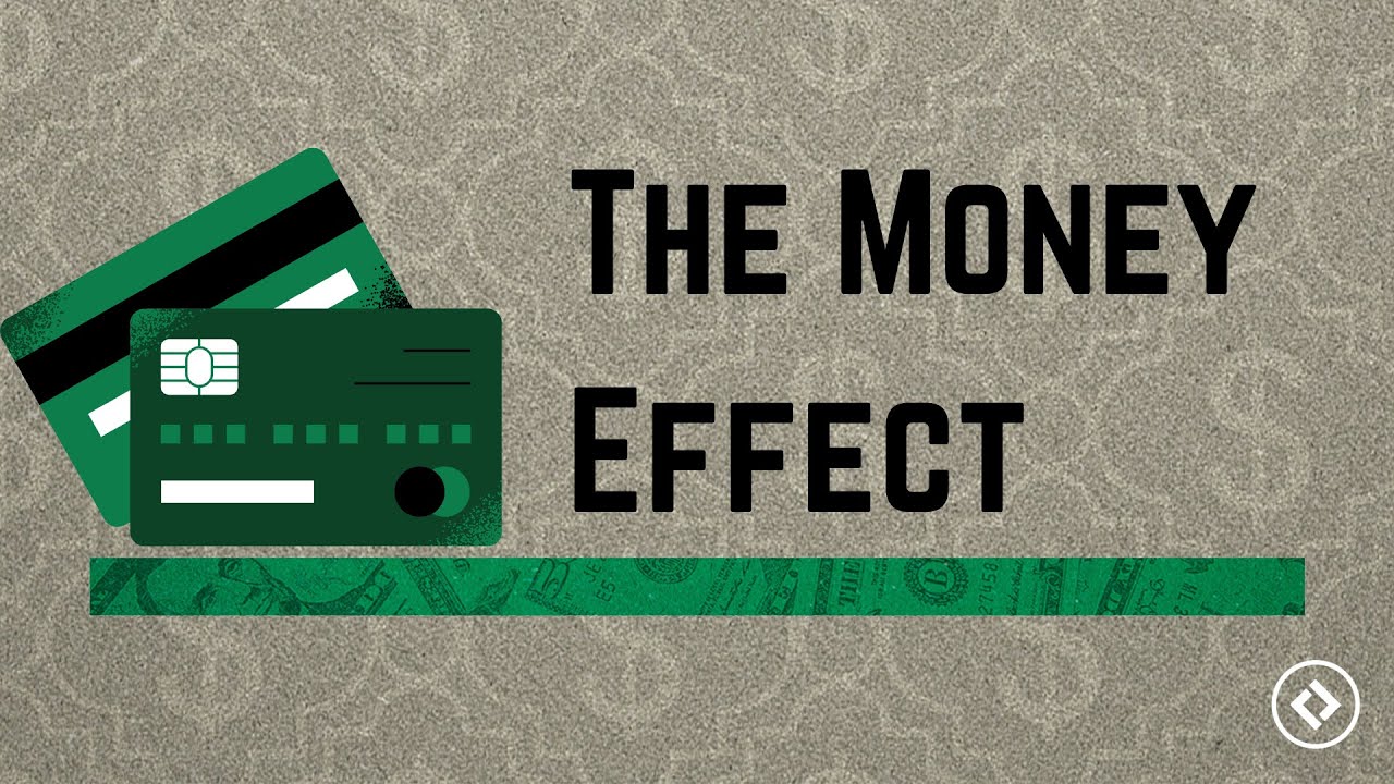 The Money Effect Part- 2 - YouTube
