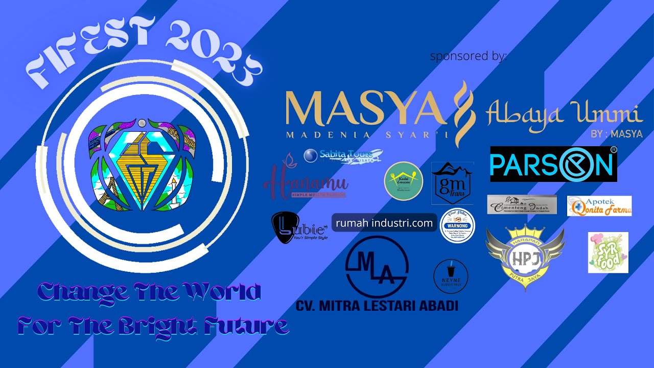 Fitrah Insani Festival 2023 "Change The World For The Bright Future ...