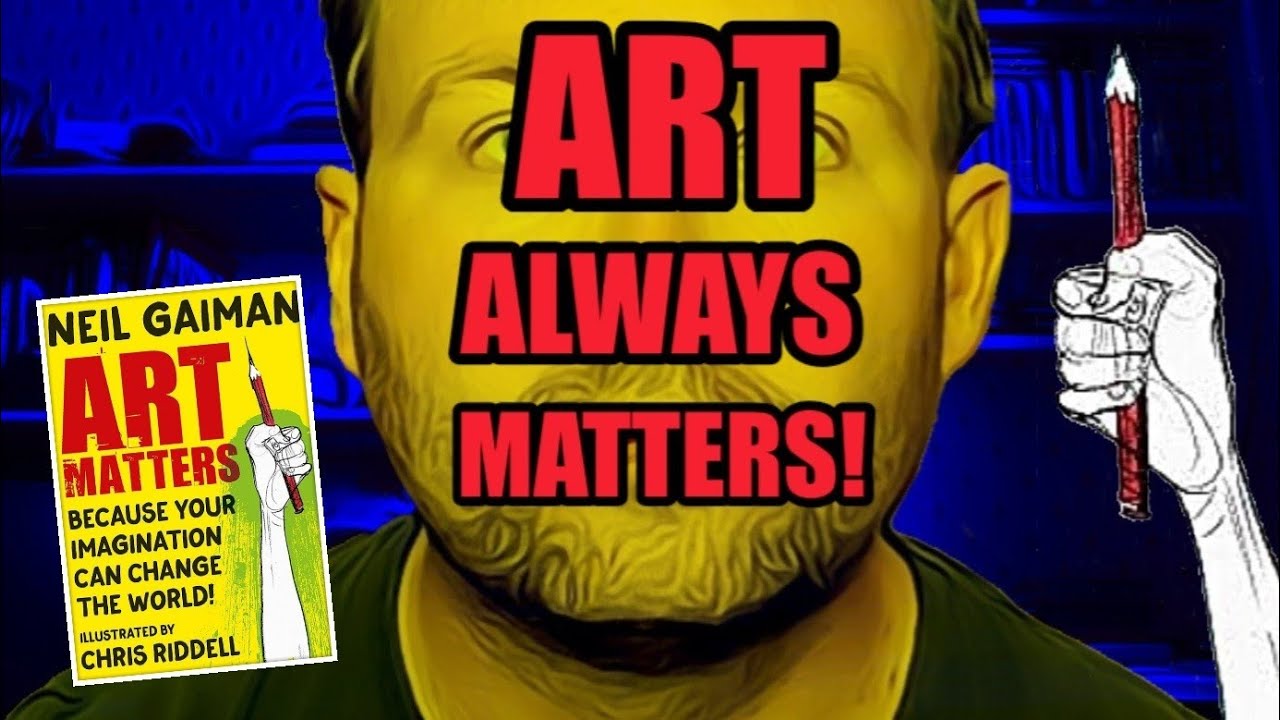 Art Matters by Neil Gaiman - My Review | This Book Changed Me!🎨 - YouTube