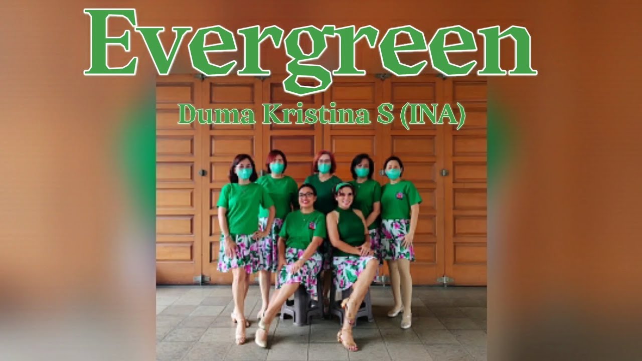 EVERGREEN - line dance ( Duma Kristina S, INA) - YouTube