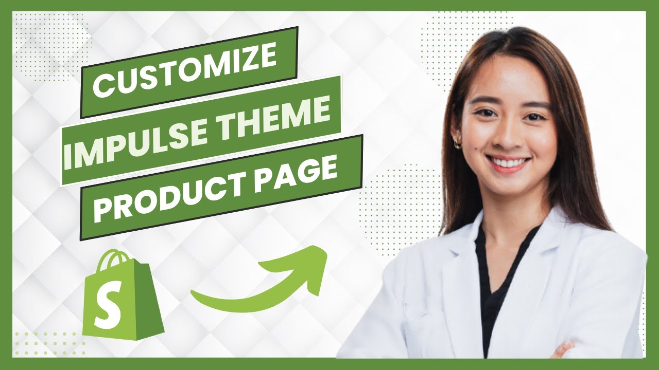 Impulse Theme Shopify Product Page Customization (Full Guide) - YouTube