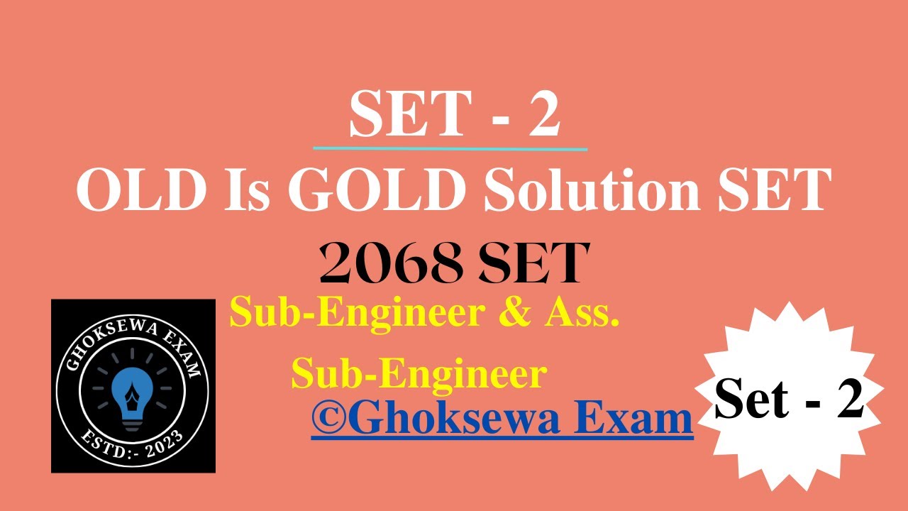 Loksewa old Question Set Solution | Old is Gold 2068 Solution Set - 2 | Ghoksewa Exam | - YouTube