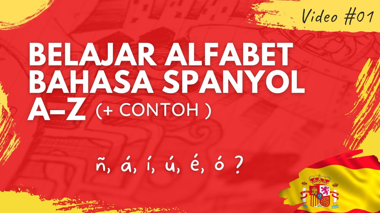 Belajar Alfabet Bahasa Spanyol (Mudah banget!) - YouTube