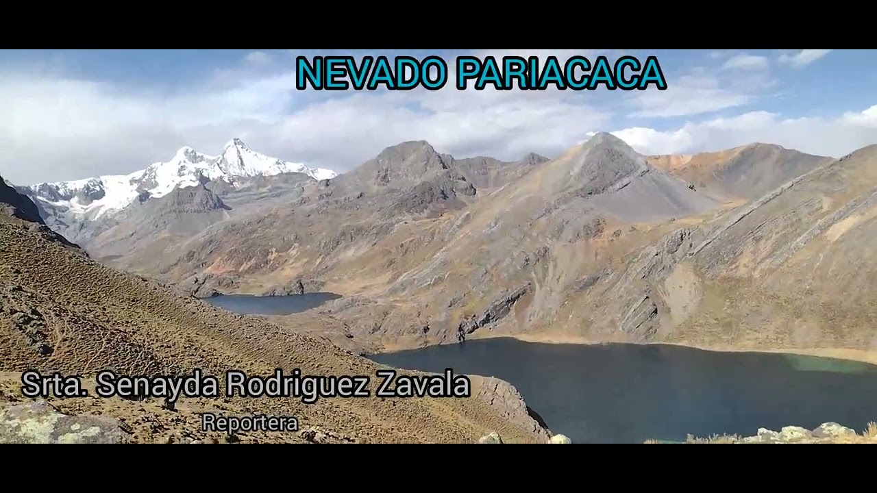 🤗 HERMOSO NEVADO APU PARIACACA - UN PARAISO ESPECTACULAR ️ PROGRAMA RADIAL IDENTIDAD QUINTEÑA ...