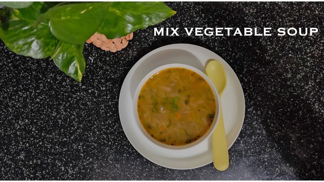 MIXED VEG SOUP RECIPE | HEALTHY WEIGHT LOSS VEGETABLE SOUP | WINTER SPL ...