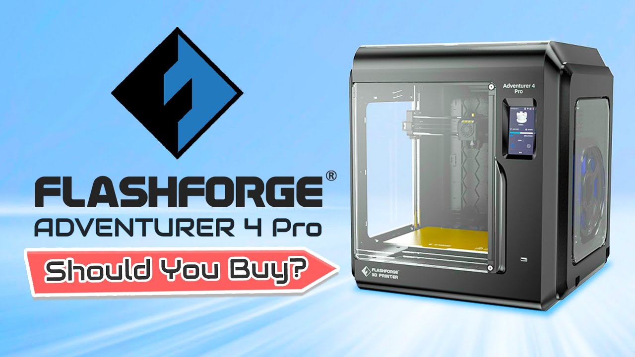 NEW FLASHFORGE ADVENTURER 4 PRO: SHOULD YOU BUY IT? - YouTube