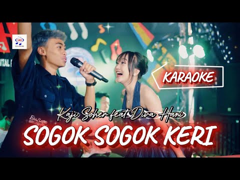 Diva Hani feat Kaji Soher  - Sogok Sogok Keri [KARAOKE]