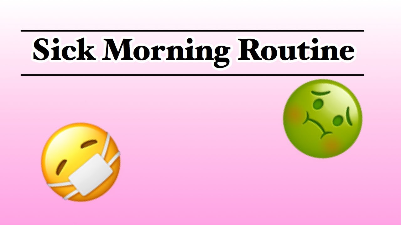 |Sick morning routine| - YouTube
