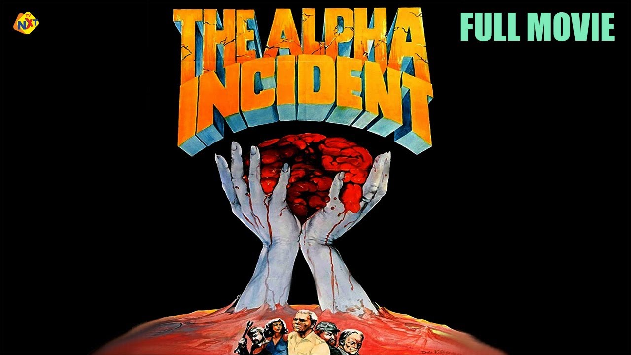 The Alpha Incident Full Movie | Ralph Meeker, Stafford Morgan ...