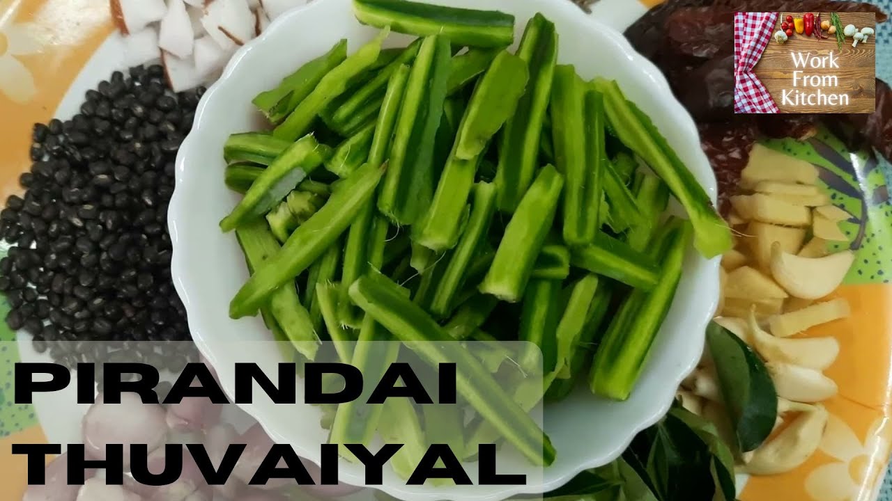 Pirandai Thuvaiyal Recipe in Tamil | How to prepare Piranda Thuvaiyal ...