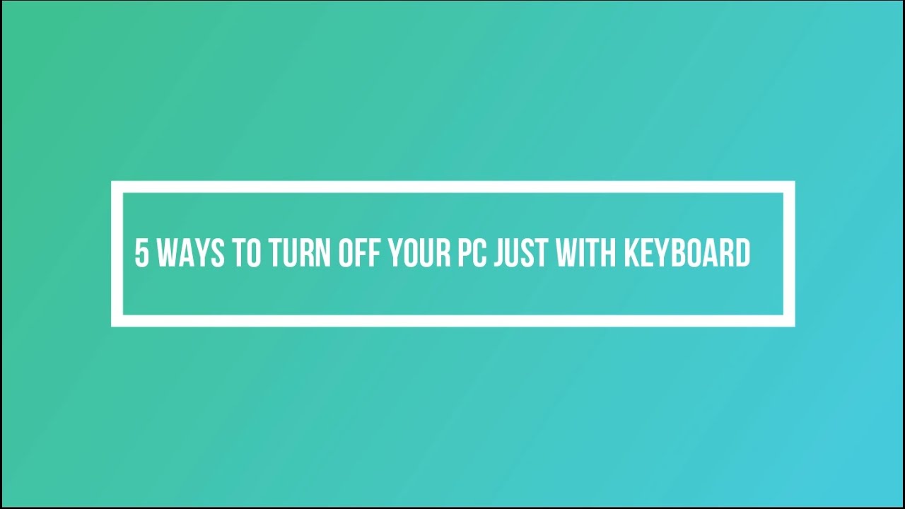 How to turn off your pc without mouse - YouTube