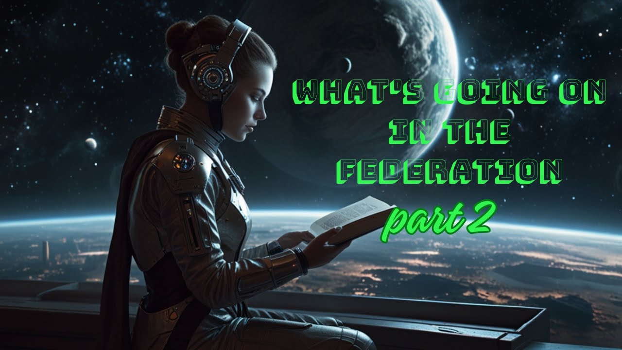 Episode 125:What's Going on in the Federation Part 2 :Jessica Morgan and Gwen the Elder | FY ...
