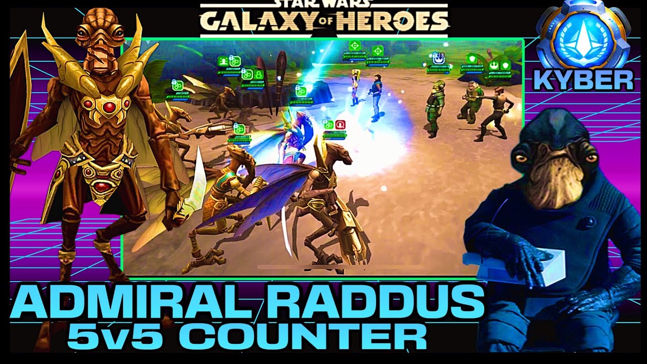 [5v5] ADMIRAL RADDUS COUNTER w/GEOS - GAC/SWGOH - YouTube