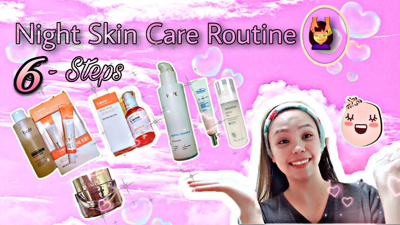 Night Skin Care Routine | 6 - Easy Steps 💆‍♀️ - YouTube
