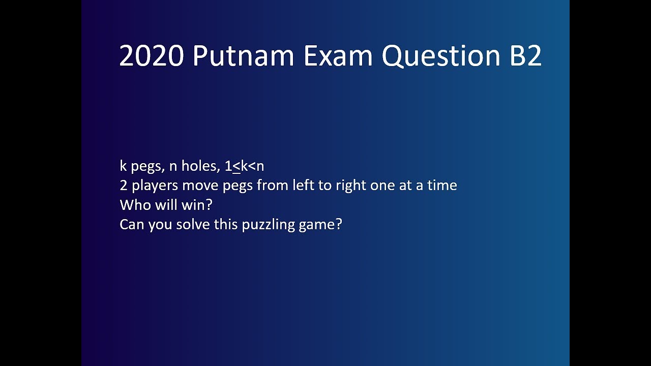 2020 Putnam Exam Question B2 - YouTube