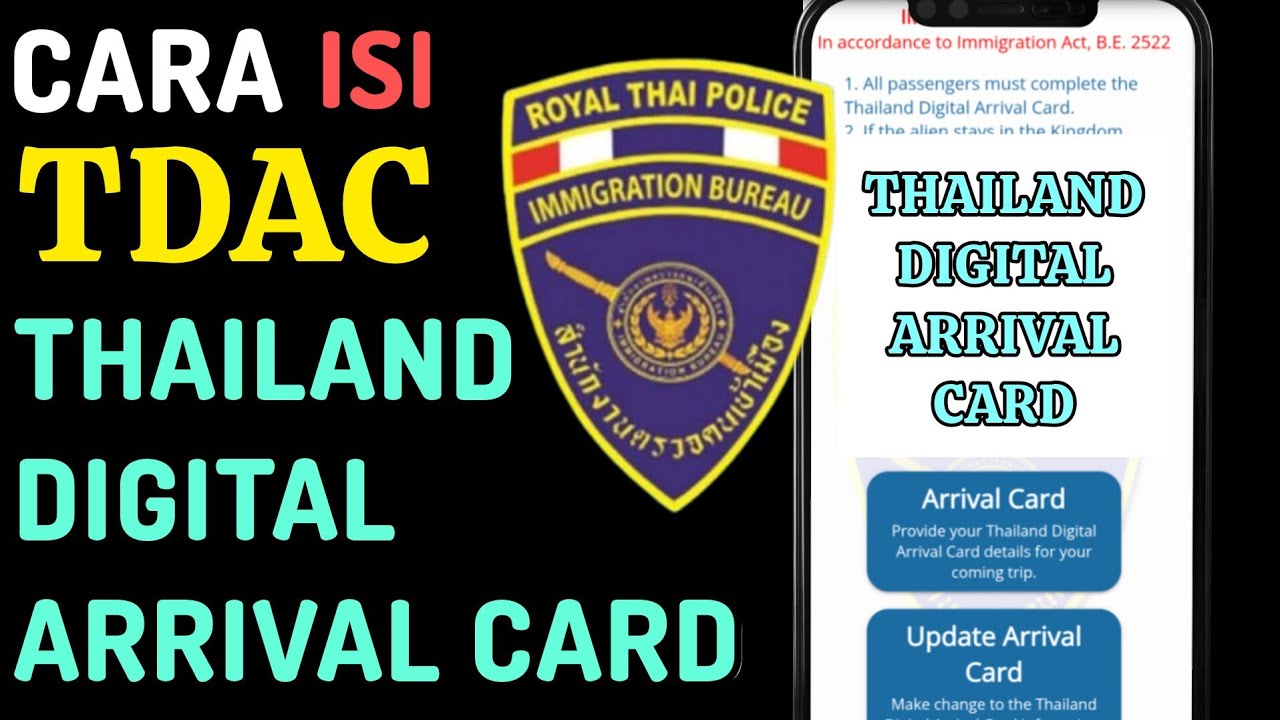Cara Isi Thailand Digital Arrival Card (TDAC) - YouTube