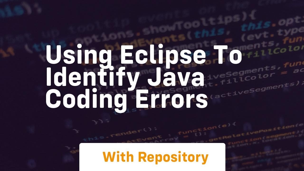 using eclipse to identify java coding errors - YouTube