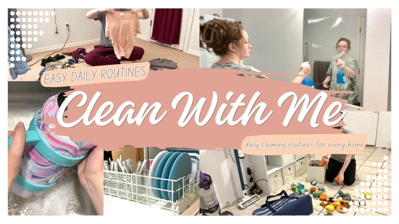 EASY DAILY CLEANING ROUTINES FOR YOUR HOME | DAILY CLEAN WITH ME ...