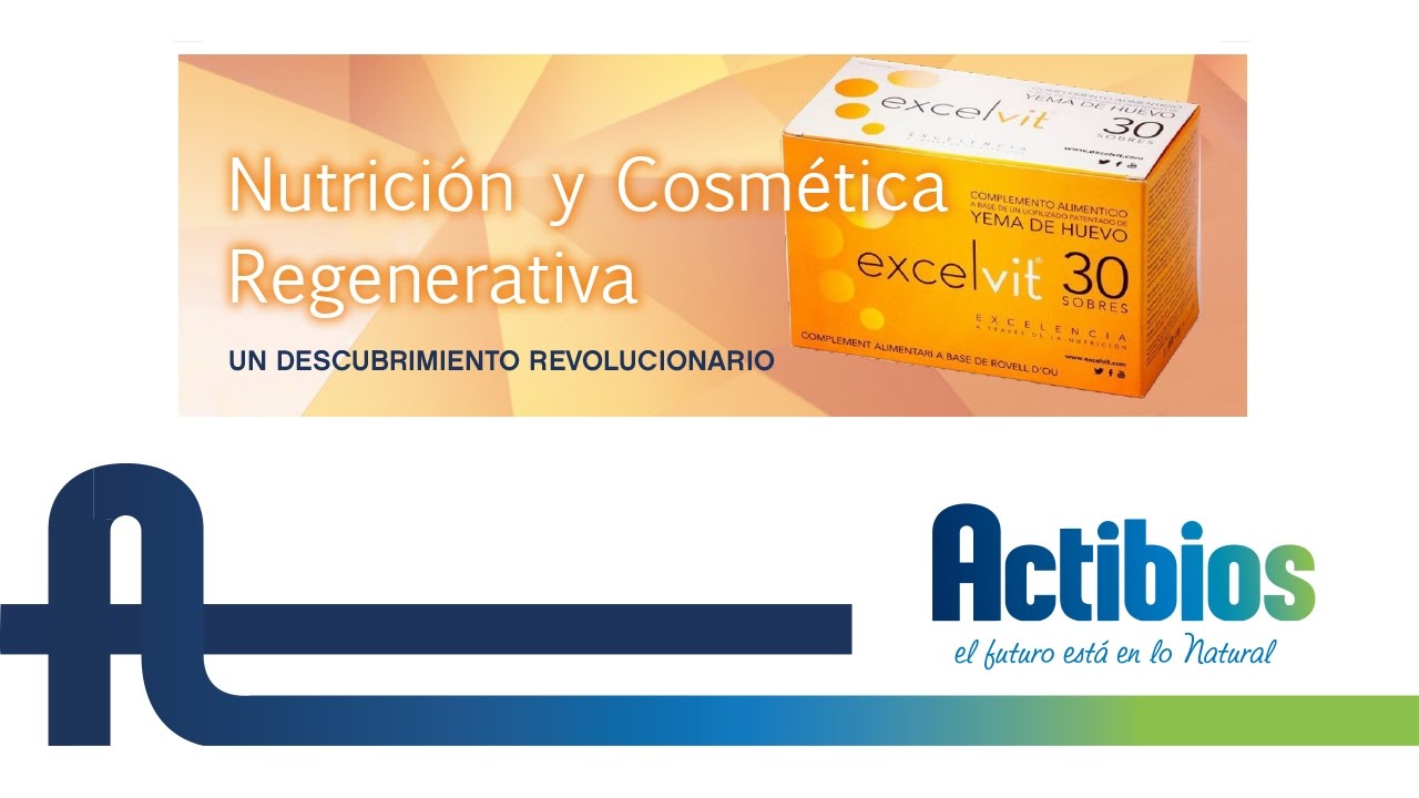Excelvit. Nutrición y Cosmética Regenerativa, un descubrimiento ...