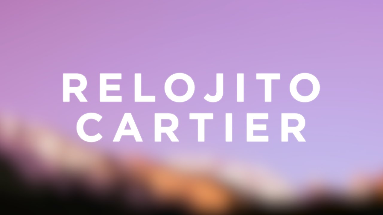 Luis R Conriquez, Anuel AA - Relojito Cartier (Letra/Lyrics) - YouTube