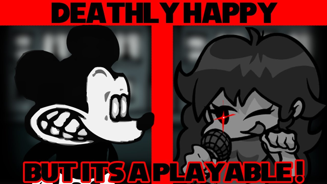 FNF' - Deathly Happy, but it's PLAYABLE! (improved version) (Mod by ...