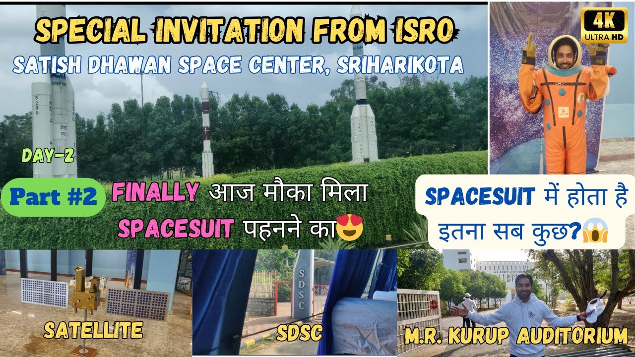 ISRO Visit🛰️🤩 | Day-2 | SDSC | #vlog #vlogs #isro #dailyvlog ...