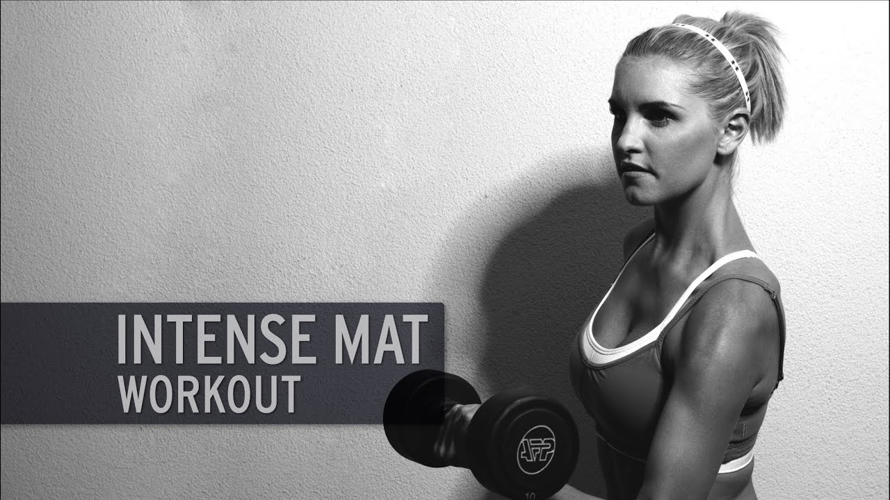 Intense Mat Workout - YouTube