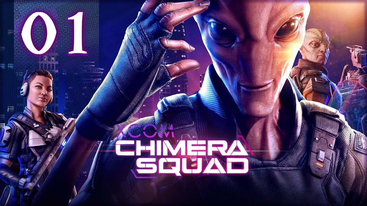XCOM Chimera Squad - Welcome to City 31 - Part 1 [Impossible Gameplay ...