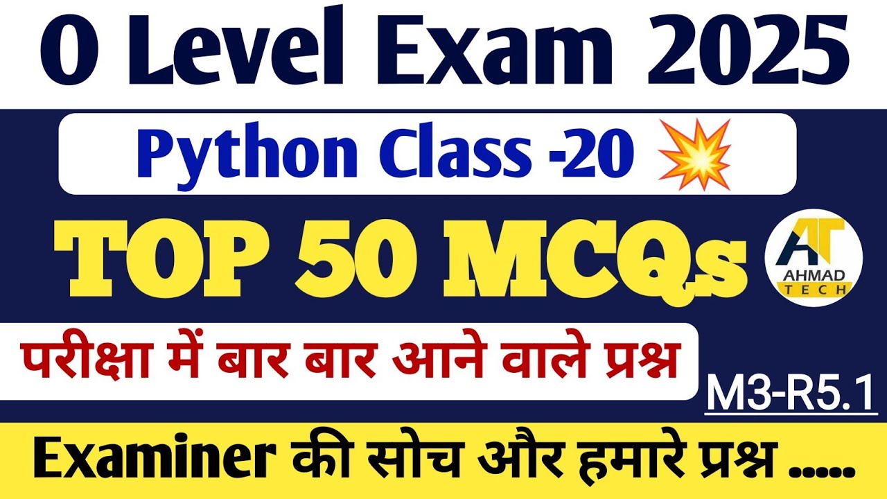 O Level M3-R5.1 || Python TOP 50 MCQ || by kamaksh sir || 🎯 January ...