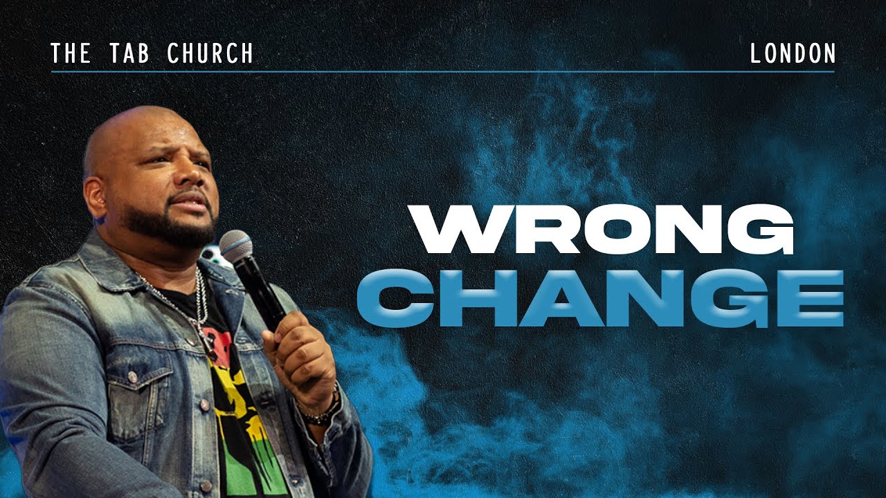 Wrong Change | 04.06.23 | Sunday Service | Tab@Home - YouTube