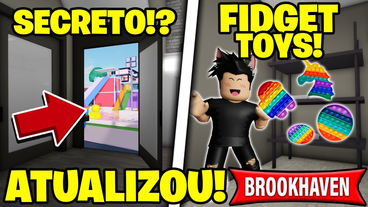 *LANÇOU!!* NOVA ATUALIZAÇÃO E FIDGET TOYS NO BROOKHAVEN RP (Roblox ...