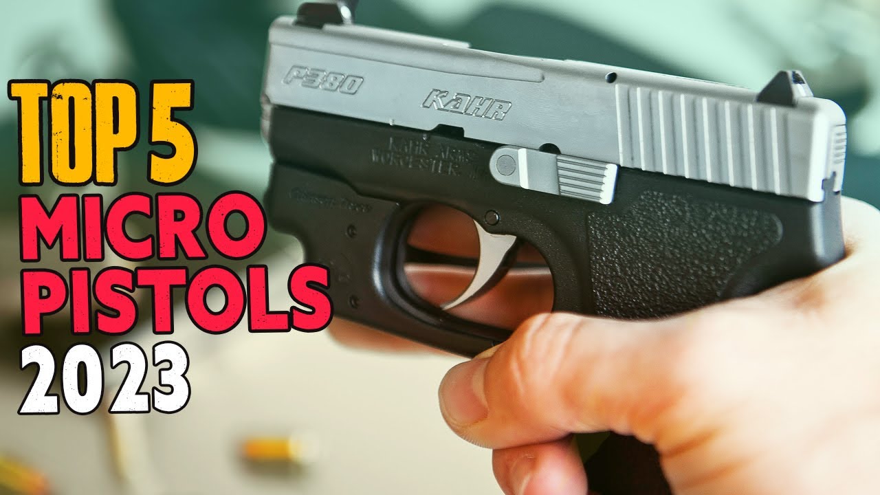 Top 5 Best Micro Pistols For Self Defense You Should Buy In 2023 - YouTube