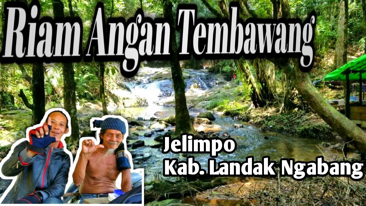 🔴Lagi Viral, Rute jalan menuju ke riam angan tembawang jelimpo - YouTube